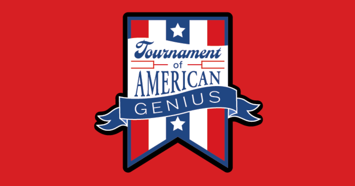 Celebrating 250 Years of American Ingenuity: Introducing the Tournament ...